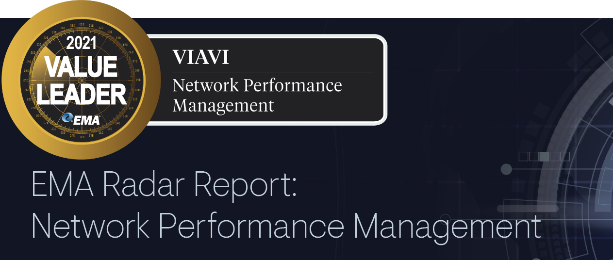 EMA Radar Report: Network Performance Management EMA Radar Report: Network Performance Management